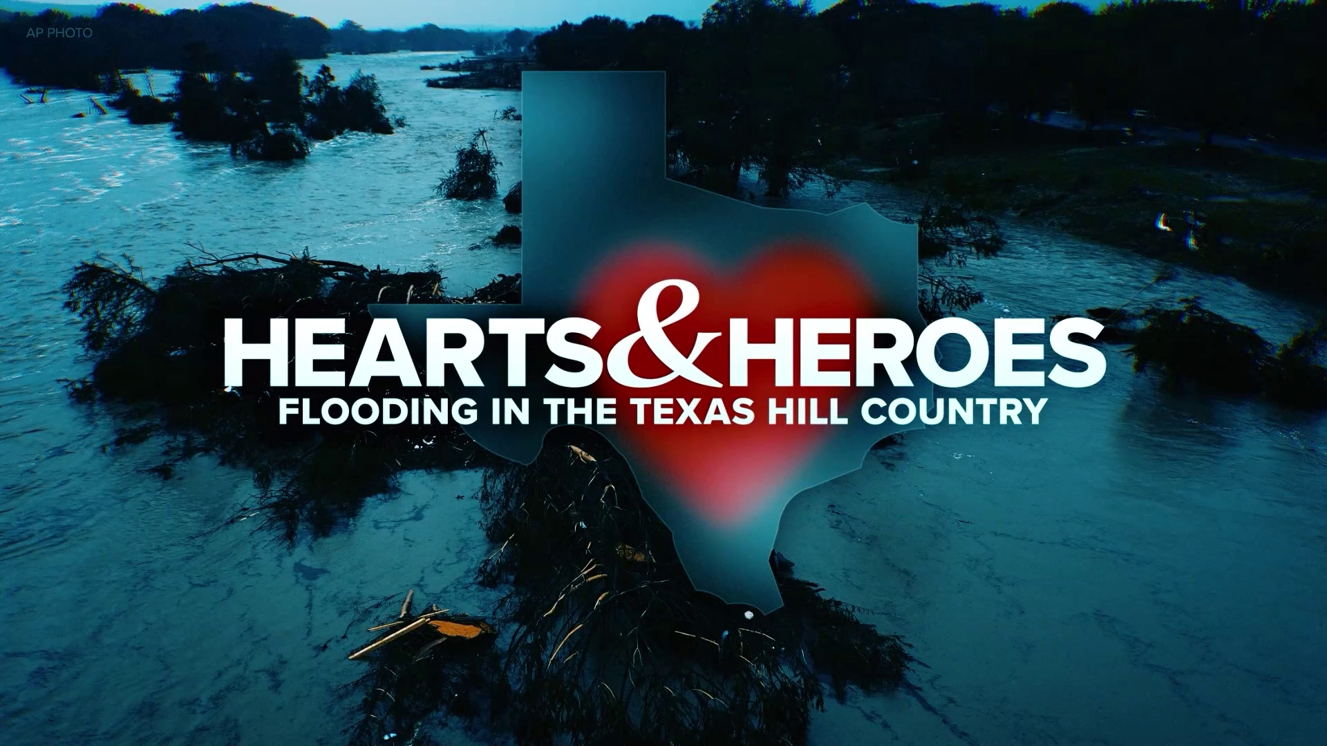 Hearts & Heroes: the story of flooding in the Texas Hill Country | wltx.com