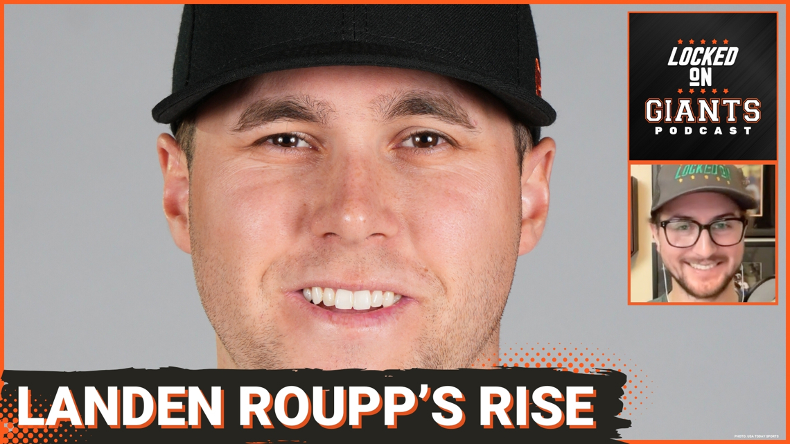 Landen Roupp: The San Francisco Giants’ Breakout Star of Spring ...