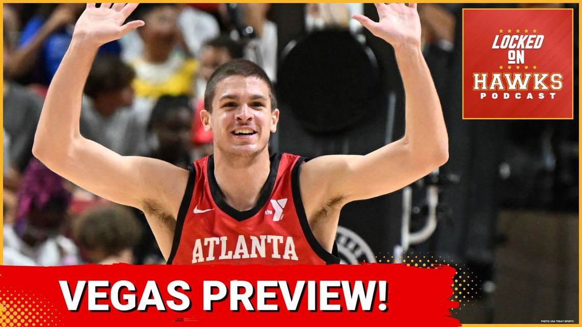 Atlanta Hawks 2025 NBA Summer League Preview, Kobe Bufkin, Nikola ...
