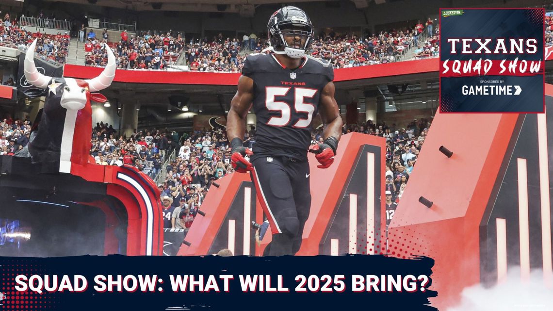 TEXANS SQUAD SHOW: What Will 2025 Bring For The Houston Texans? | wltx.com