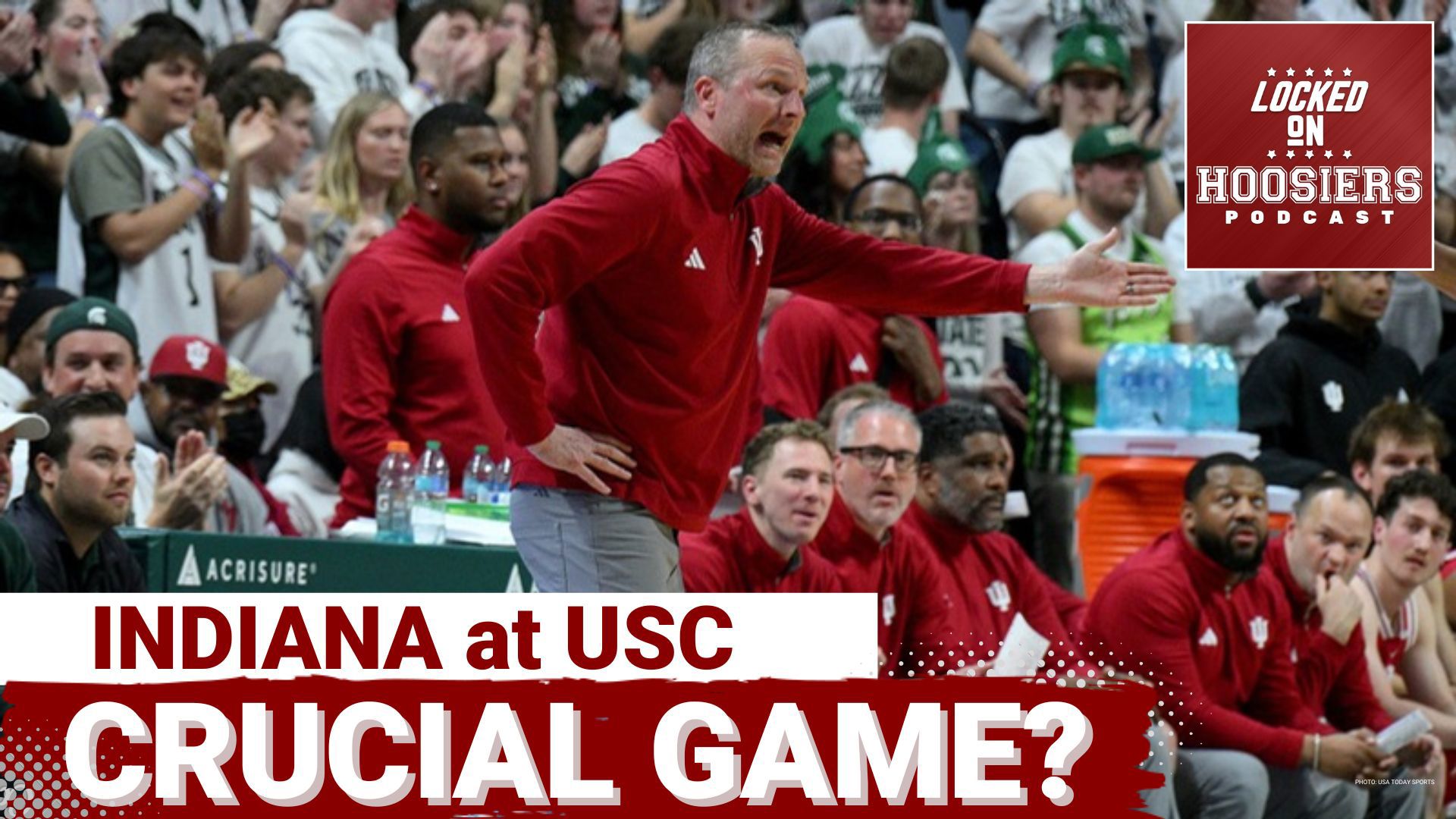 PIVOTAL: Indiana's Tournament HOPES hinge on THIS game tonight vs USC ...