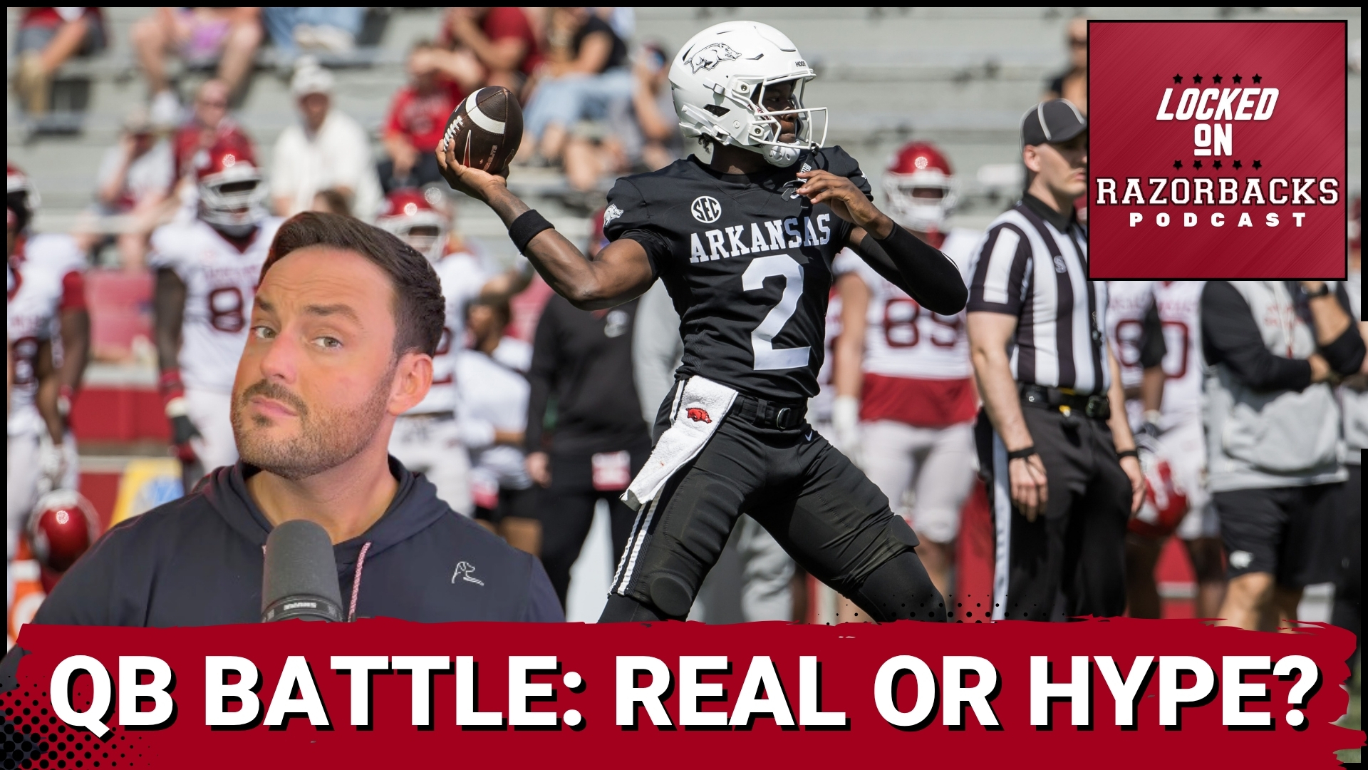 Is the Arkansas Razorbacks QB Clash Just Hype or the REAL Deal ...