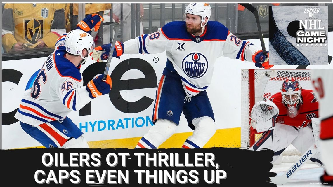 NHL GAME NIGHT: Oilers outlast the Golden Knights, Caps grind out a win ...