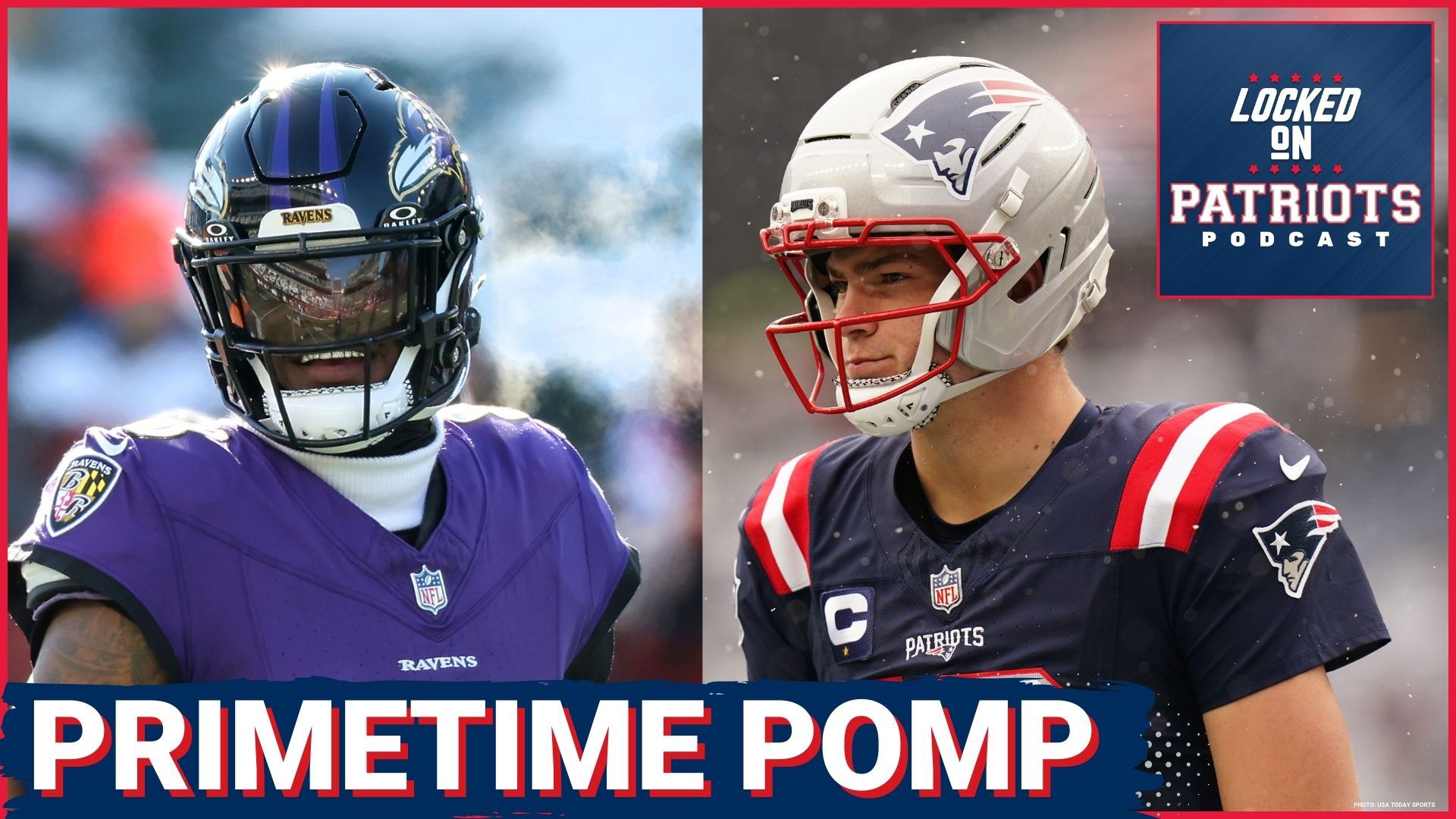 URGENCY: Patriots BATTLE Desperate Ravens—Lamar Jackson & Drake Maye ...