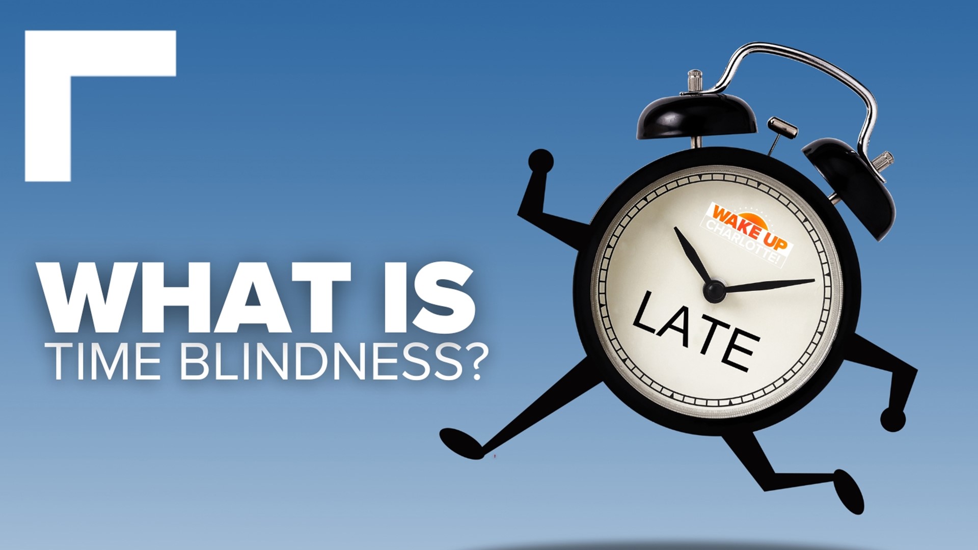 What is time blindness? Charlotte, NC News | wltx.com