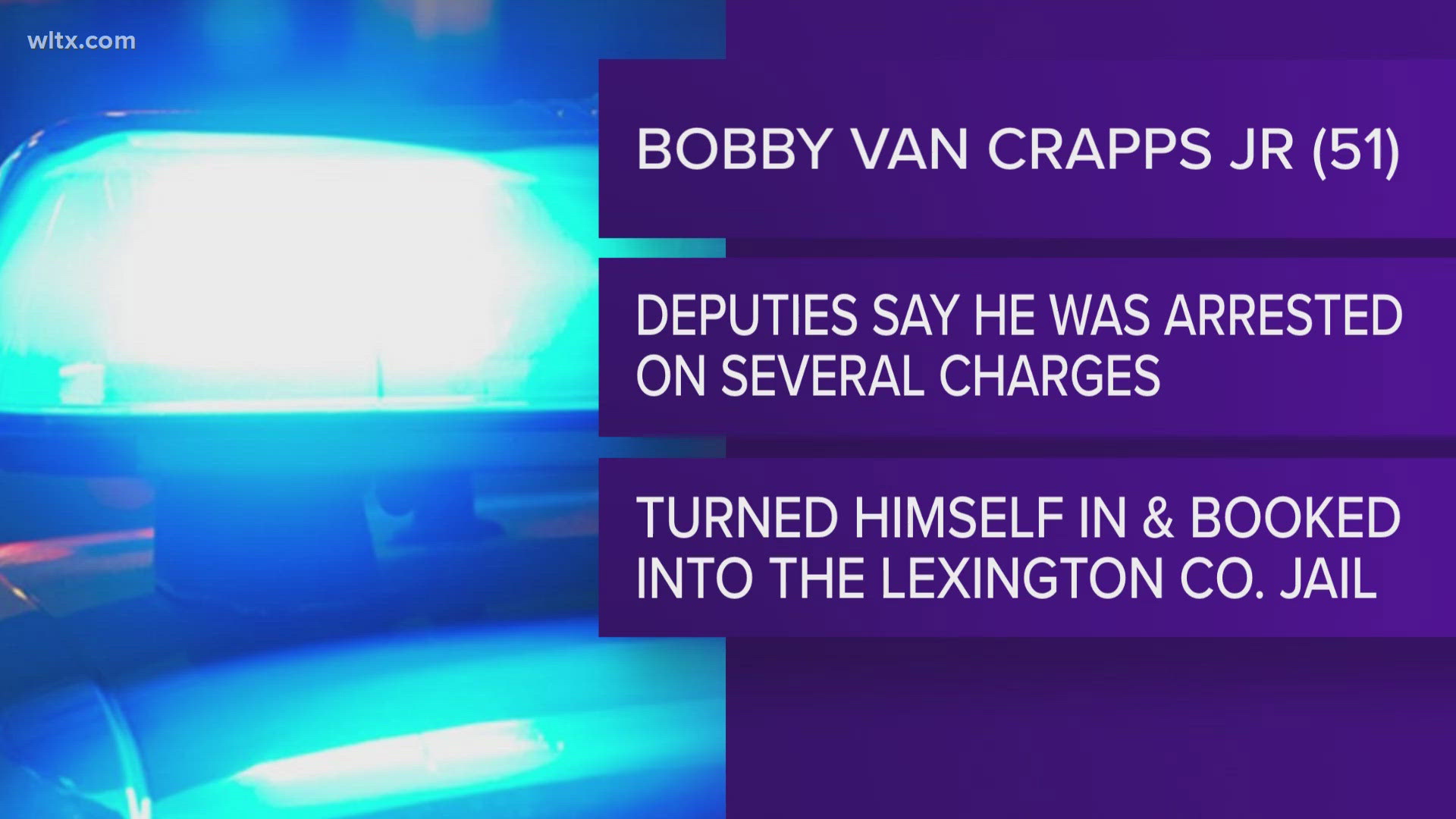 Bobby Van Crapps Jr. turns himself in to Lexington County Sheriff on ...