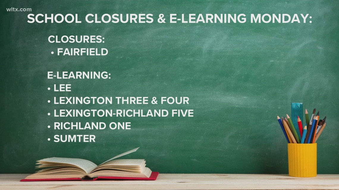 Updates school closures for Monday and next week | wltx.com